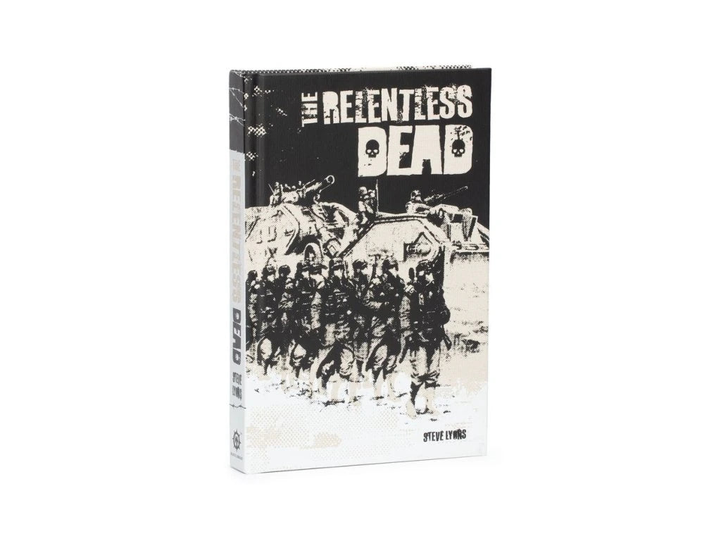 Black Library: The Relentless Dead (HB) – Tabletop Renaissance Games ...